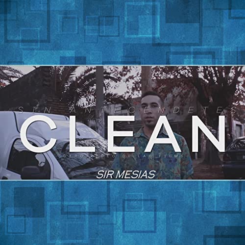 Play Clean by Sir Mesias on Amazon Music