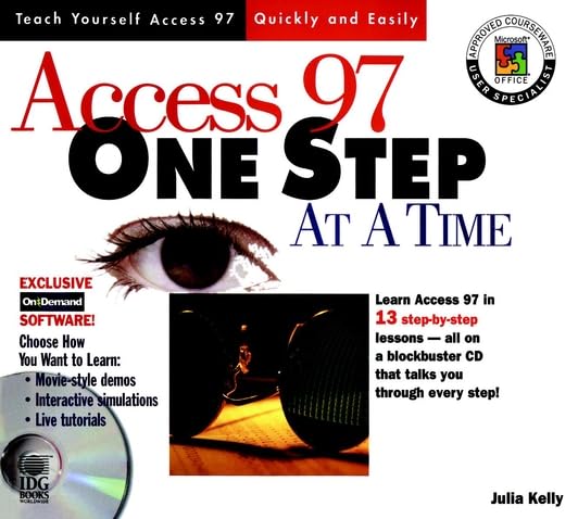 Access 97 One Step at a Time: 9780764580277: Computer Science Books ...