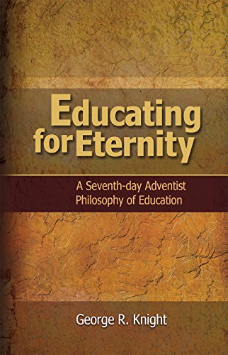 Amazon.co.jp: Educating for Eternity: A Seventh-day Adventist ...