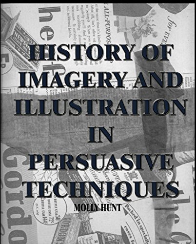 History of Imagery and Illustration in Persuasive Techniques: Molly ...