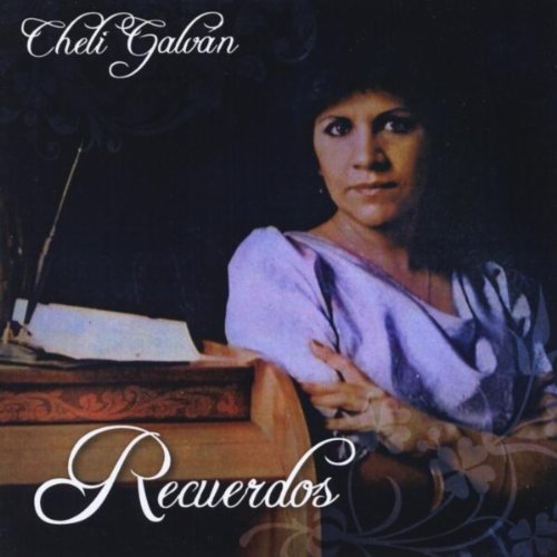 Amazon.com: Recuerdos : Cheli Galvan: Digital Music