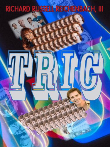 Amazon.com: TRIC eBook : Reichenbach III, Richard Russell: Kindle Store