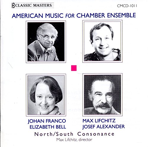 Lifchitz, Max, North-South Consonance - American Music for Chamber ...