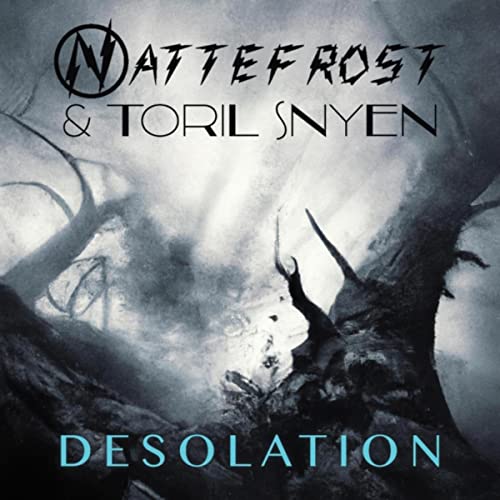Écouter Desolation par Nattefrost & Toril Snyen sur Amazon Music Unlimited