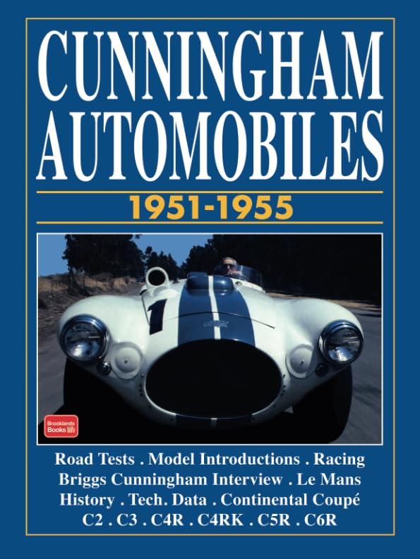 Cunningham Automobiles 1951-1955: Road Test Book (BROOKLANDS BOOKS ...