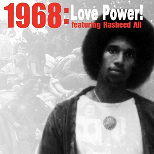 Amazon.com: 1968: Love Power! (feat. Rasheed Ali) : 1968: Digital Music