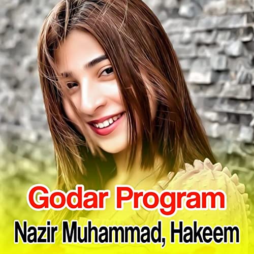 Écouter Godar Program par Nazir Muhammad & Hakeem sur Amazon Music Unlimited