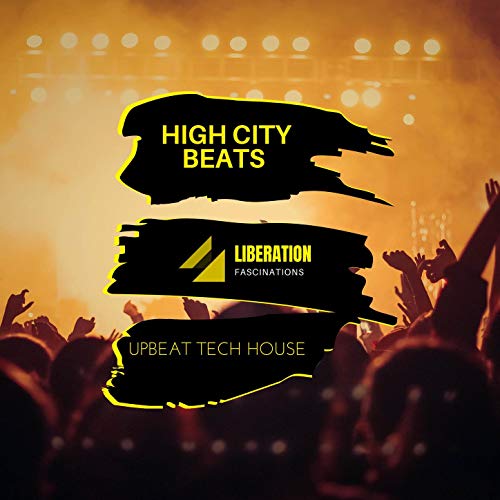 Écouter High City Beats: Upbeat Tech House de VARIOUS ARTISTS sur ...