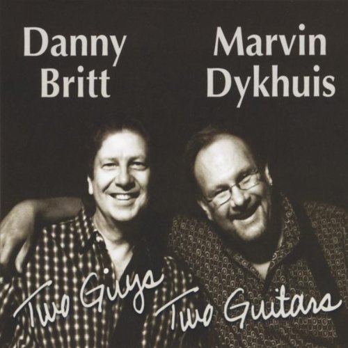 Écouter Two Guys Two Guitars par Danny Britt & Marvin Dykhuis sur ...
