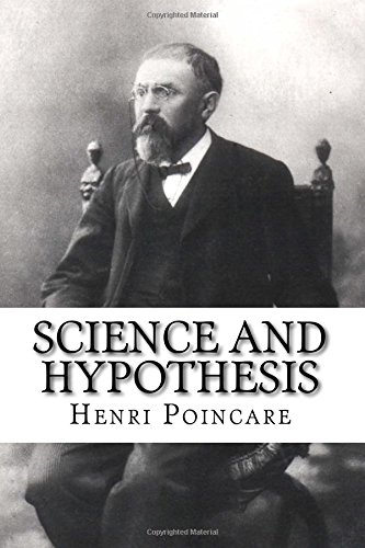 Science and Hypothesis: Poincare, Henri, Boer Sr., Paul A., Excercere ...