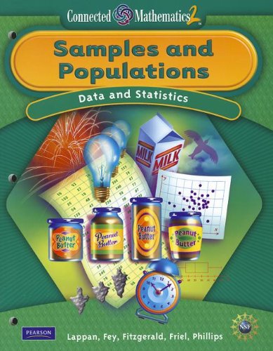 CONNECTED MATHEMATICS GRADE 8 STUDENT EDITION SAMPLES AND POPULATIONS ...