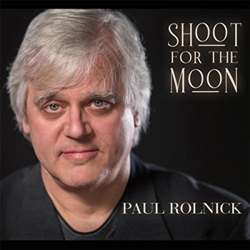 Play Shoot for the Moon by Paul Rolnick on Amazon Music
