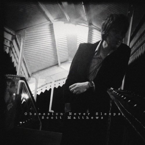 Amazon.com: Obsession Never Sleeps : Scott Matthews: Digital Music