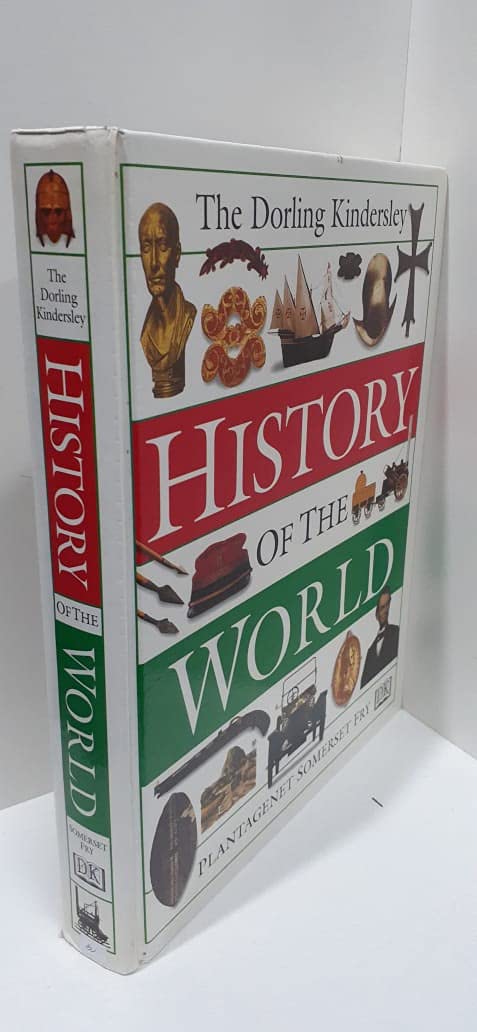 The Dorling Kindersley History of the World: Peter Somerset Fry ...