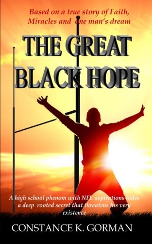 Amazon.com: The Great Black Hope: Based on a true story of Faith ...