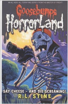 Amazon.co.jp: Say Cheese and Die Screaming! (Goosebumps Horrorland) : 本