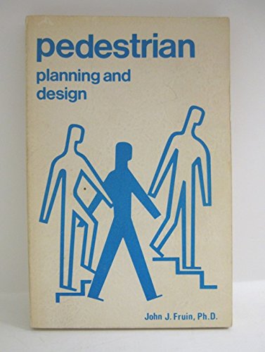 Pedestrian planning and design: John J. Fruin: Amazon.com: Books