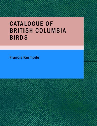 Catalogue of British Columbia Birds : Amazon.in: Books