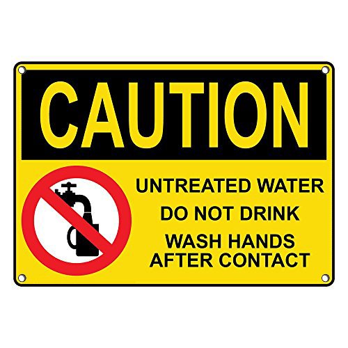 Amazon.com: Weatherproof Plastic OSHA Caution Untreated Water Do Not ...
