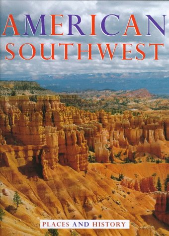 American Southwest: Places and History: Colombo, Marcella ...