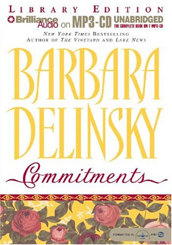Commitments: Delinsky, Barbara, Bean, Joyce: 9781593355654: Amazon.com: Books