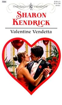 Valentine Vendetta: Sharon Kendrick: 9780373120840: Amazon.com: Books