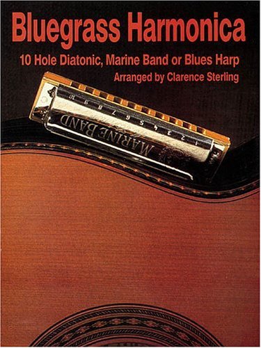 Amazon.com: Bluegrass Harmonica: arranged by Clarence Sterling ...
