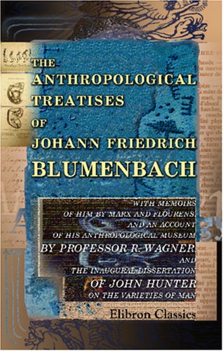 Amazon.com: The Anthropological Treatises of Johann Friedrich ...