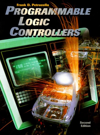 Programmable Logic Controllers: Petruzella, Frank D.: 9780028026619: Amazon.com: Books