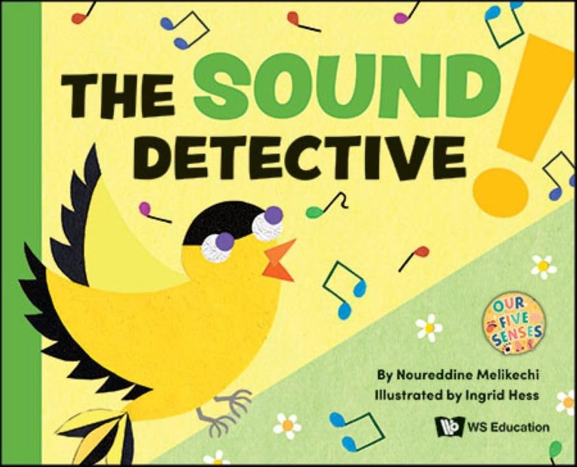 Sound Detective, The: 0 (Our Five Senses) : Melikechi, Noureddine, Hess ...