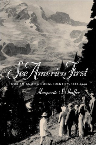 Amazon | See America First: Tourism and National Identity, 1880-1940 ...