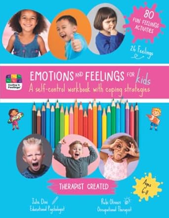 Emotions and Feelings for Kids: A Self-Control Workbook with Coping ...