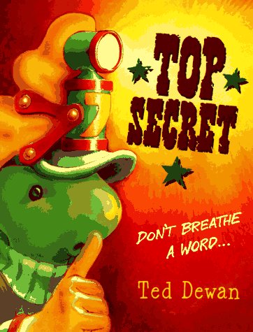 Top Secret: Dewan, Ted: 9780385323246: Amazon.com: Books
