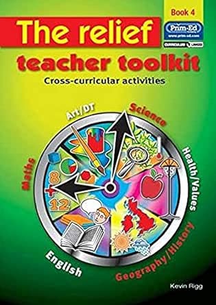 Amazon.com: The Relief Teacher Toolkit: Bk. 4: Cross-curricular ...