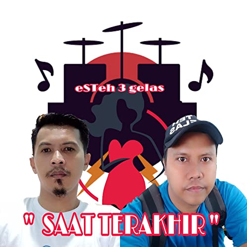 Play Saat Terakhir (Remastered 2022) by Esteh 3 Gelas on Amazon Music