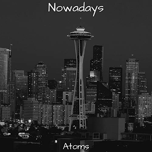 Amazon.co.jp: Nowadays [Explicit] : The Atoms: Digital Music
