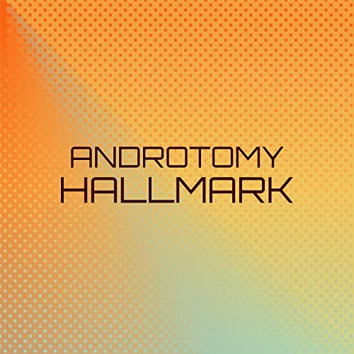Amazon.co.jp: Androtomy Hallmark : VARIOUS ARTISTS: デジタルミュージック