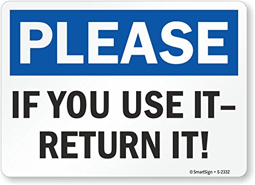 SmartSign “Please - If You Use It, Return It” Housekeeping Label | 7" x ...