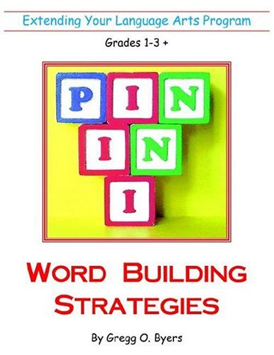 Word Building Strategies: Byers, Gregg O.: 9781418451776: Amazon.com: Books