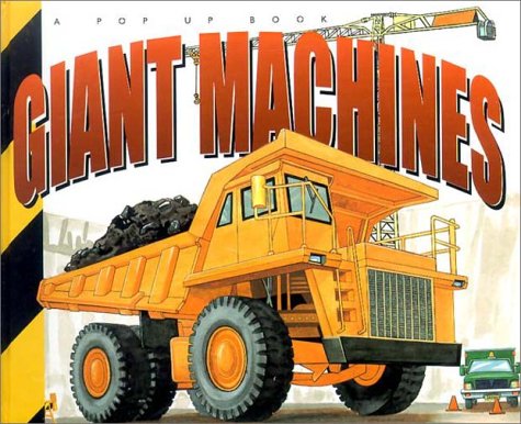 Giant Machines (Pop-Up Books Mini): Ken Rinkel: 9781740471657: Amazon ...