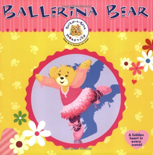 Amazon.com: Build-A-Bear Workshop: Ballerina Bear: 9780060752842: Hapka ...
