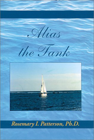 Amazon | Alias the Tank | Patterson, Rosemary, Ph.D. | Contemporary