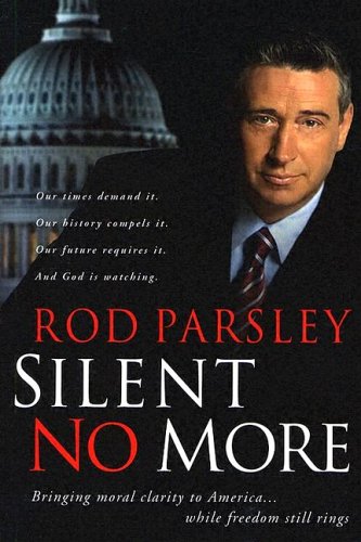 Silent No More: Parsley, Rod: Amazon.com: Books