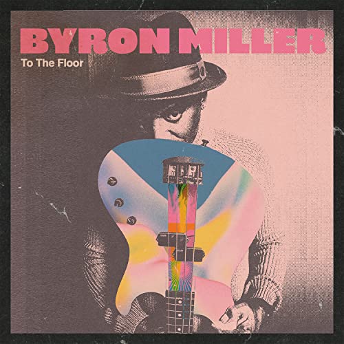 To the Floor by Byron Miller on Amazon Music - Amazon.com