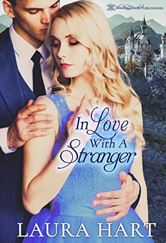 In Love with a Stranger - Kindle edition by Hart, Laura . Romance Kindle eBooks @ Amazon.com.