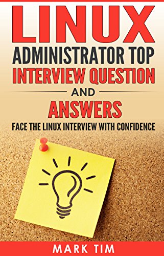 Linux Administrator Top Interview Question and Answers: Face the Linux ...