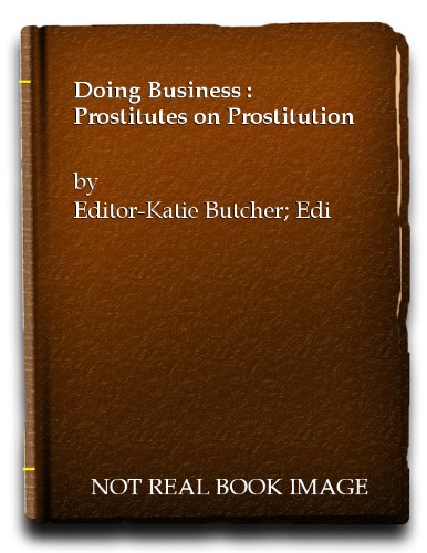 Doing Business : Prostitutes on Prostitution: Kate and Sarah Chapple ...