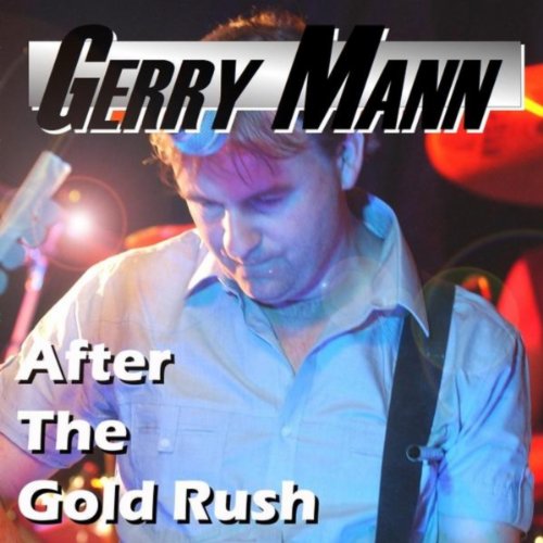 Play After the Gold Rush by Gerry Mann on Amazon Music