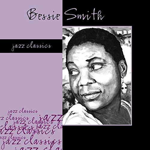 Play Jazz Classics: Bessie Smith by Bessie Smith on Amazon Music