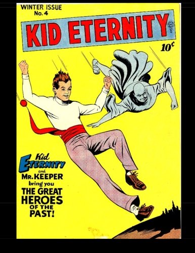Kid Eternity #4: 1947 Superhero Comic: Therrian, Kari A, Magazines ...